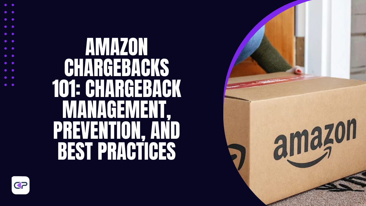 Guide to handle Amazon chargebacks for merchants | ChargePay